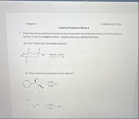 Solved Tutorial Problems Week 7Draw the mechanism and | Chegg.com