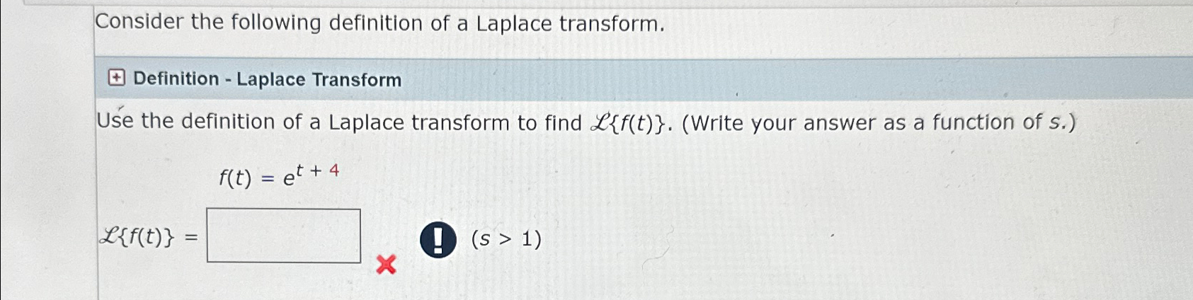 Solved Consider the following definition of a Laplace | Chegg.com Solved Consider the following definition of a Laplace | Chegg.com
