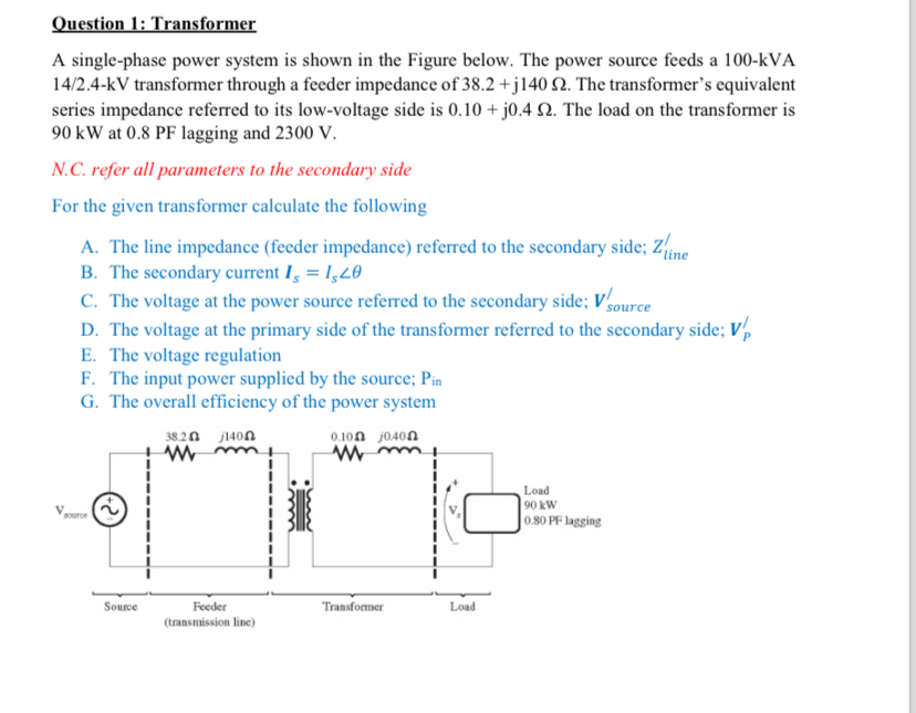 Solved Question 1: TransformerA single-phase power system is | Chegg.com