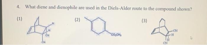 Solved What diene and dienophile are used in the Diels-Alder | Chegg.com