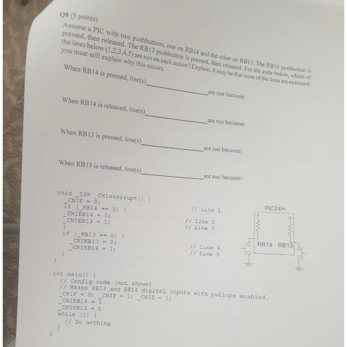 Solved Q8 (5 ﻿points)Assume a PIC with two pushbuttons, one | Chegg.com
