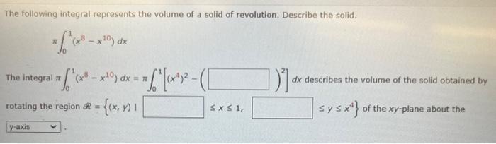 Solved The following integral represents the volume of a | Chegg.com