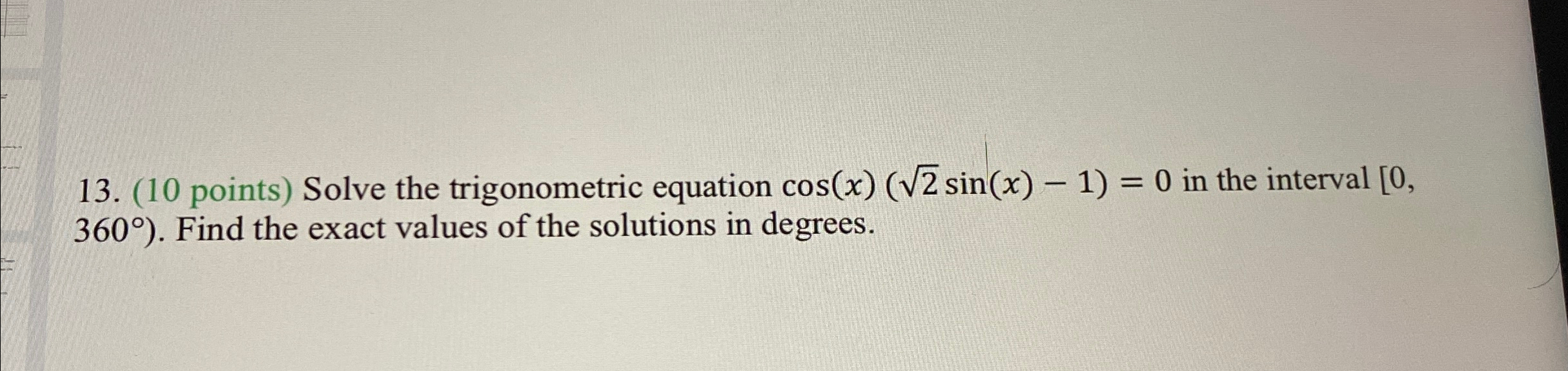 Solved (10 ﻿points) ﻿Solve the trigonometric equation | Chegg.com