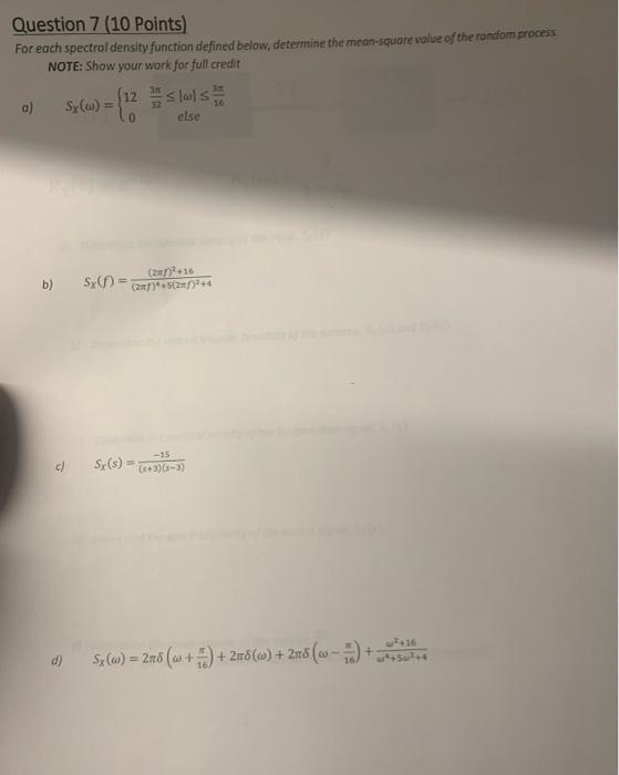 Solved Question 7 (10 Points) For each spectral density | Chegg.com