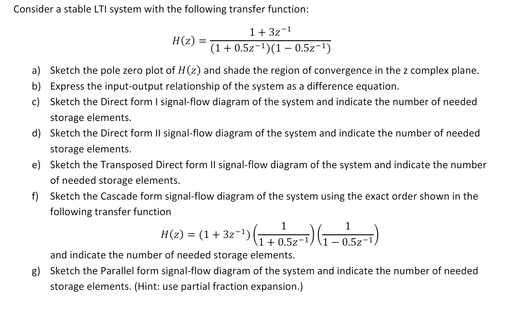 Consider a stable LTI system with the following | Chegg.com