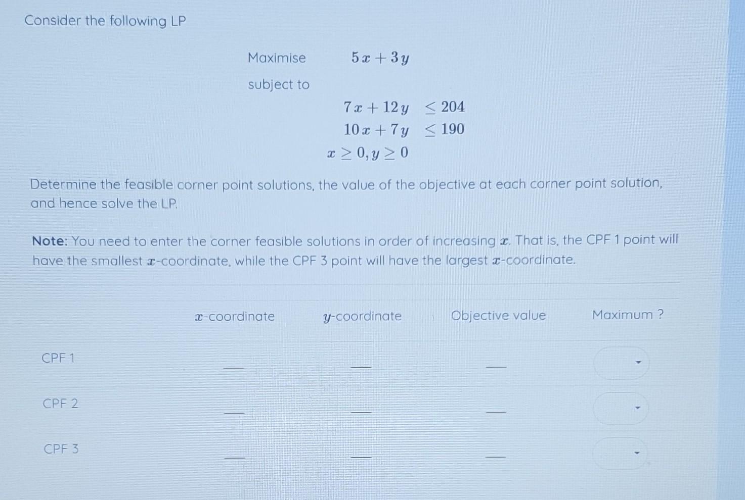 Solved Consider the following LP Maximise subject to | Chegg.com
