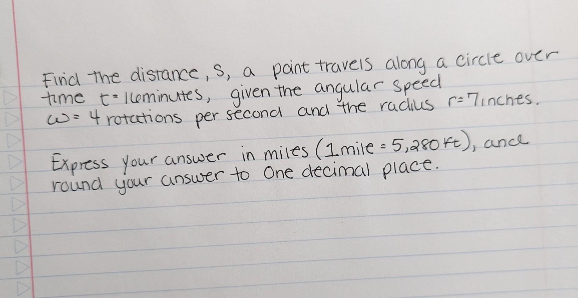Solved Find the distance, s, a point travels along a circle | Chegg.com