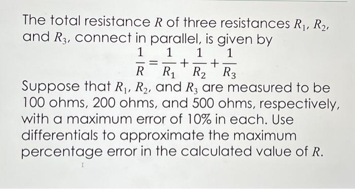 Solved The total resistance R of three resistances R1,R2, | Chegg.com
