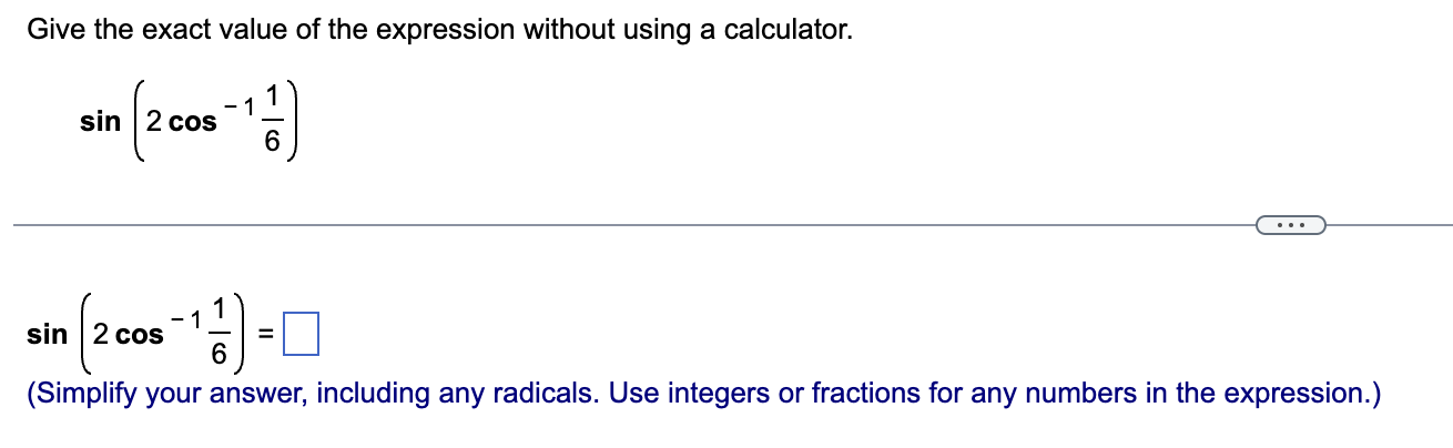 Solved Give the exact value of the expression without using | Chegg.com