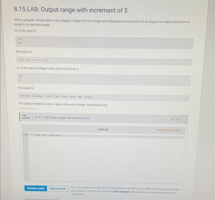 Solved Write a program whose input is two integers. Output | Chegg.com