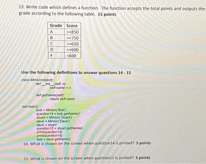 Solved 13. Write code which defines a function. The function | Chegg.com