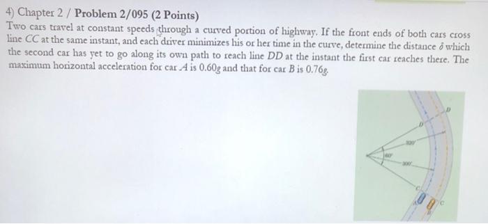 Solved 4) Chapter 2 / Problem 2/095 (2 Points) Two cars | Chegg.com