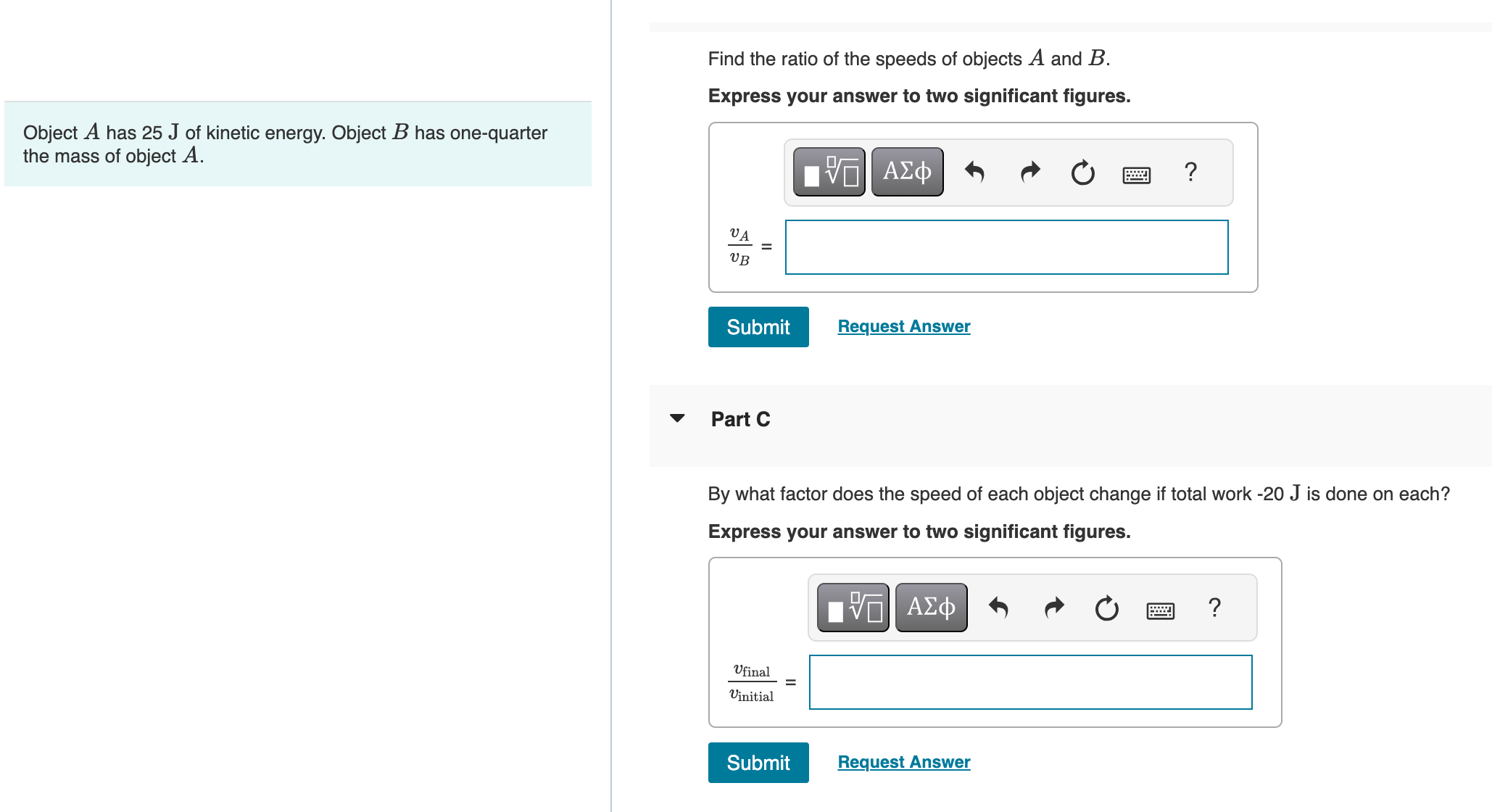 Solved Object A has 25J ﻿of kinetic energy. Object B ﻿has | Chegg.com