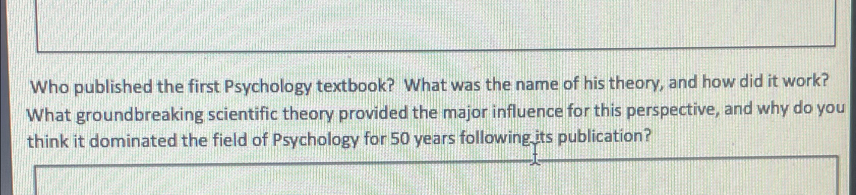 Solved Who published the first Psychology textbook? What was | Chegg.com