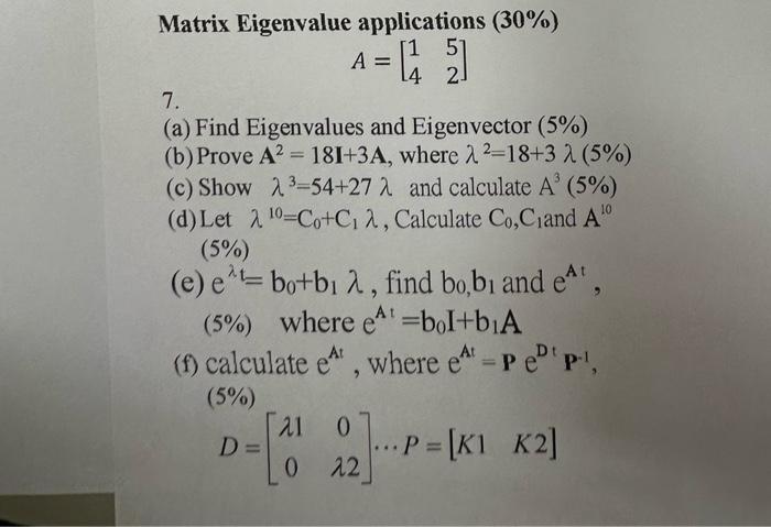 Solved Matrix Eigenvalue Applications 30 A [1452] 7 A