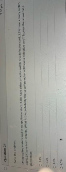 Solved Question 24 Solve the problem. Or the coffee makers | Chegg.com