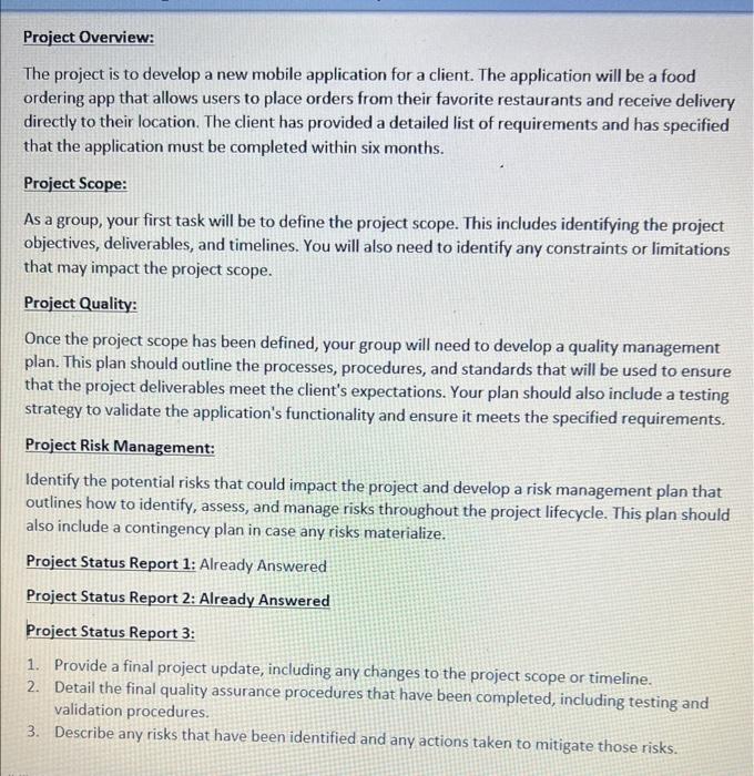 Solved Project Overview: The project is to develop a new | Chegg.com