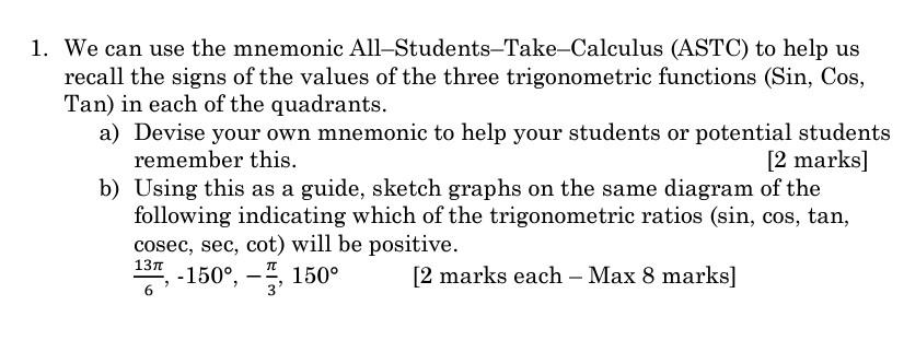 Solved 1. We can use the mnemonic All-Students-Take-Calculus | Chegg.com