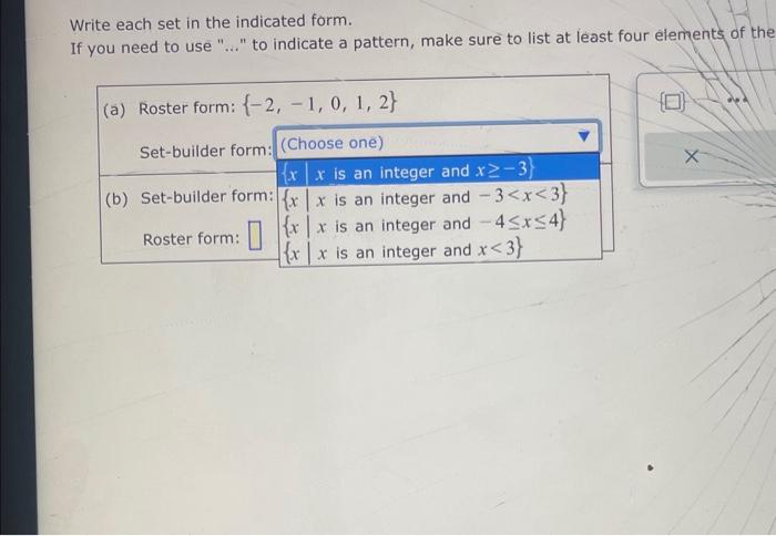 Solved Write each set in the indicated form. If you need to | Chegg.com