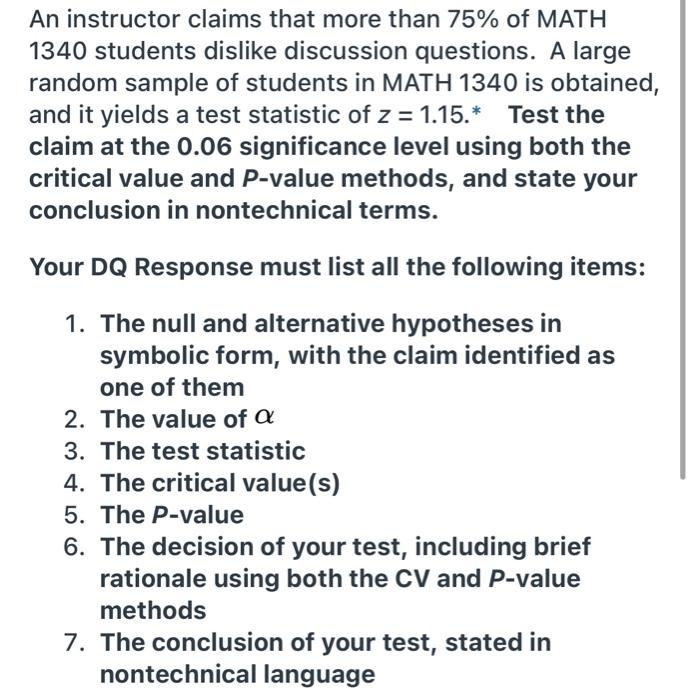 Solved An instructor claims that more than 75% of MATH 1340 | Chegg.com