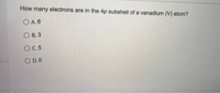 Solved How many electrons are in the 4p subshell of a | Chegg.com