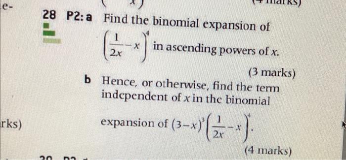 Solved P1: a Find the binomial expansion of (1−4x)5 in | Chegg.com