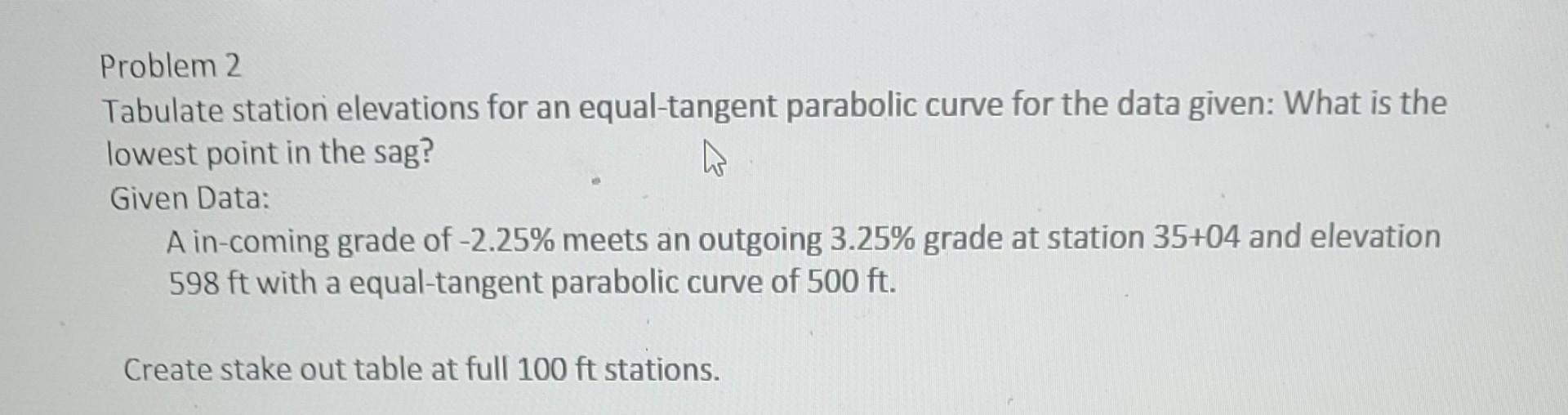 Solved Problem 2 Tabulate station elevations for an | Chegg.com