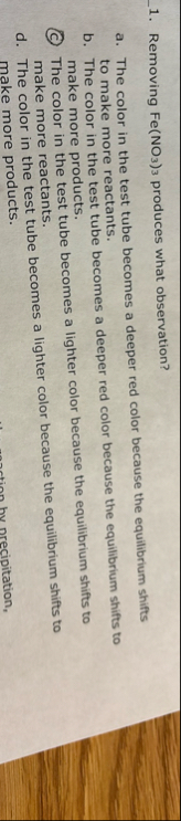 Solved Removing Fe(NO3)3 ﻿produces what observation?a. ﻿The | Chegg.com