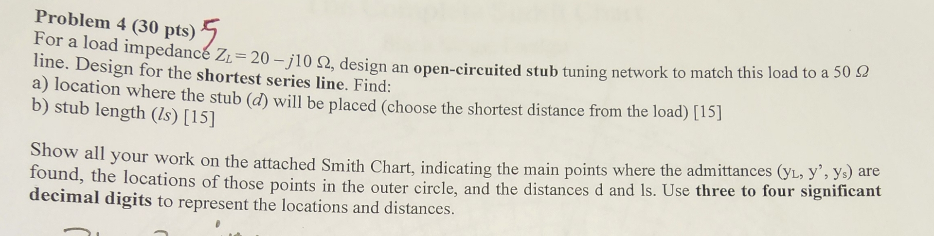 Solved Problem 4 (30 ﻿pts) 5For a load impedance ZL=20-j10Ω, | Chegg.com