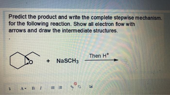 Solved Predict the product and write the complete stepwise | Chegg.com
