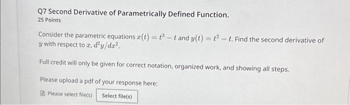Solved Q7 Second Derivative Of Parametrically Defined 