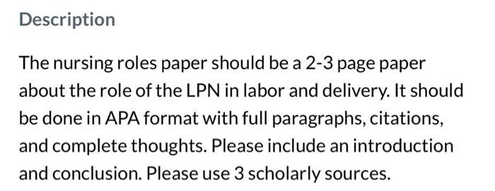 Solved Description The nursing roles paper should be a 2-3 | Chegg.com