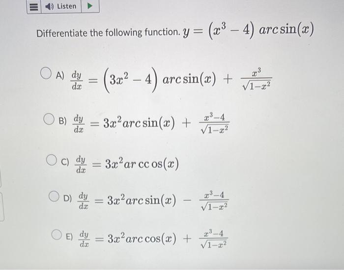 Solved ntiate the following function. y=(x3−4)arcsin(x) | Chegg.com
