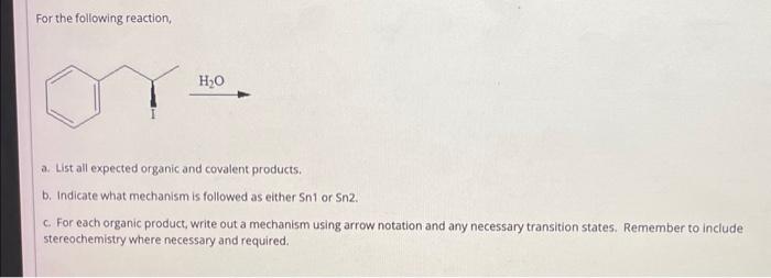 Solved For the following reaction, H2O a. List all | Chegg.com