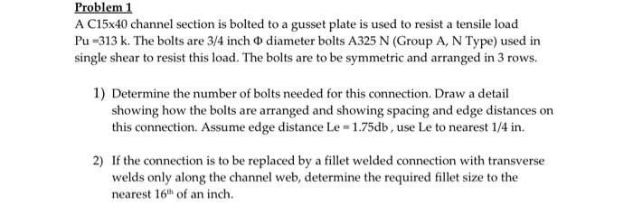 Solved A C15x40 channel section is bolted to a gusset plate | Chegg.com