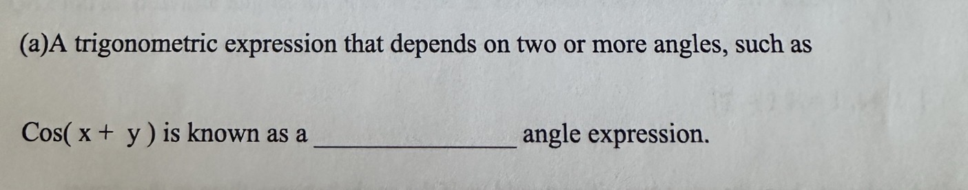 Solved (a)A trigonometric expression that depends on two or | Chegg.com