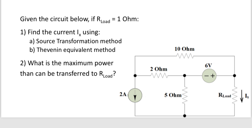 Solved Given the circuit below, if RLoad =1 ﻿Ohm:Find the | Chegg.com