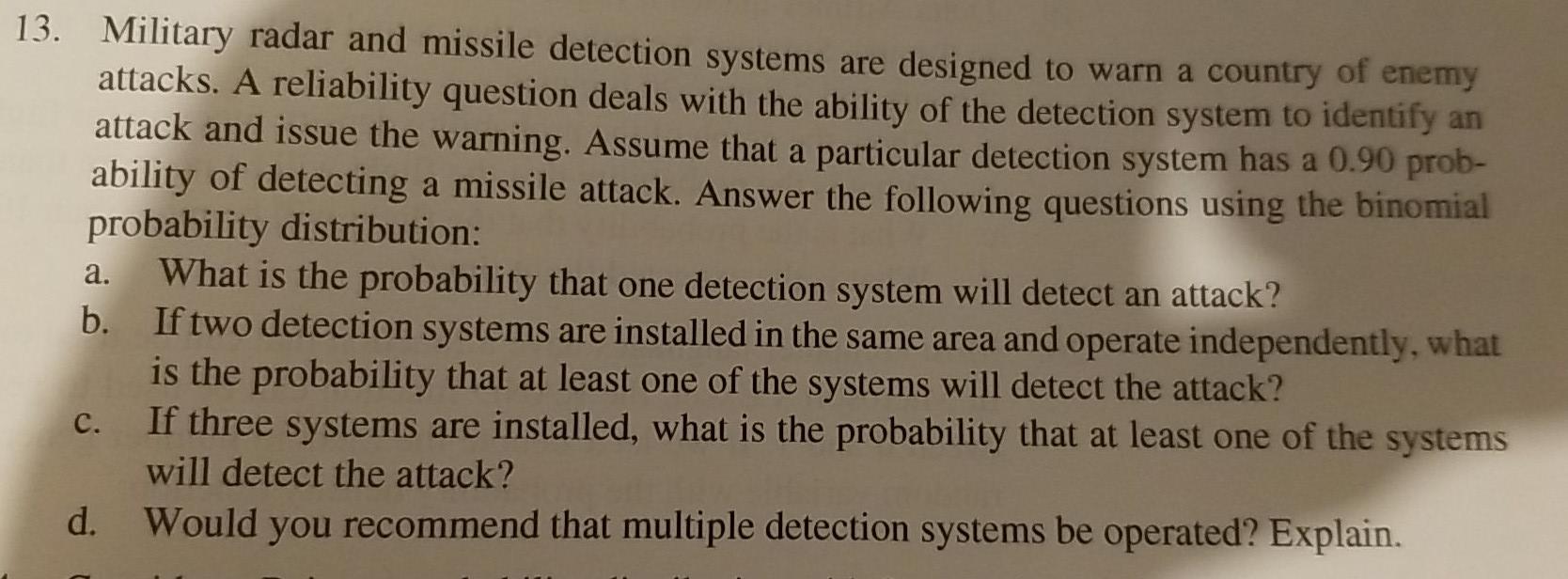 Solved 13. Military radar and missile detection systems are | Chegg.com