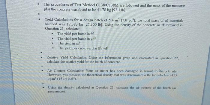 Solved The procedures of Test Method C138/C138M are followed | Chegg.com