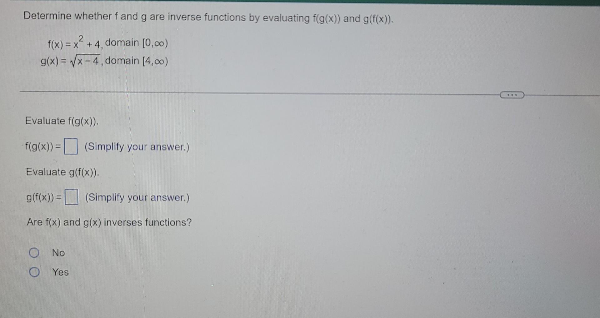 Solved Determine whether f and g are inverse functions by | Chegg.com