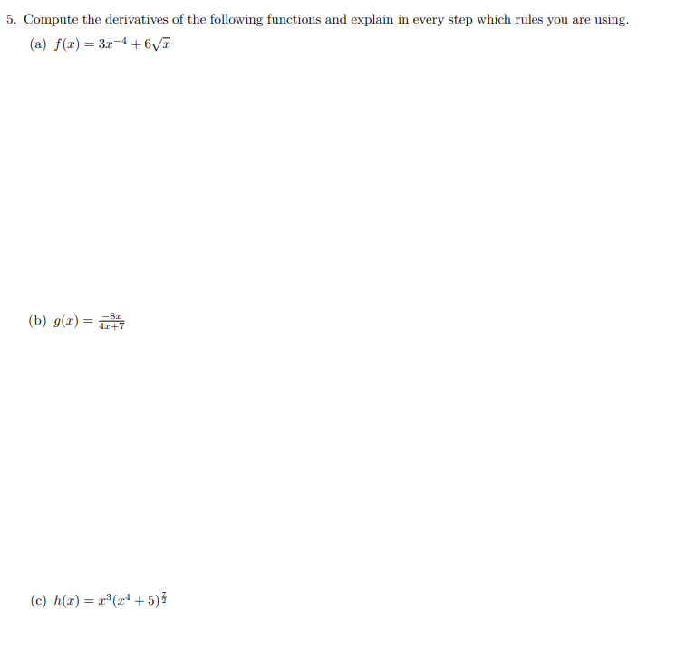 Solved Compute the derivatives of the following functions | Chegg.com