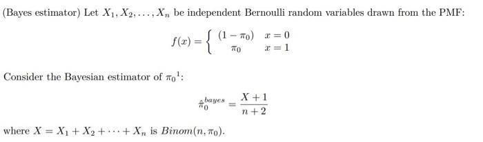 Solved (Bayes estimator) Let X1,X2,…,Xn be independent | Chegg.com
