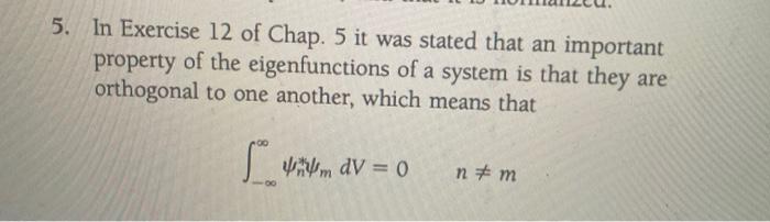 Solved 5. In Exercise 12 of Chap. 5 it was stated that an | Chegg.com