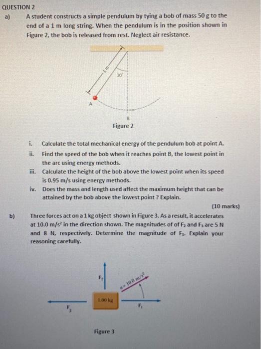 Solved QUESTION 2 a) A student constructs a simple pendulum | Chegg.com