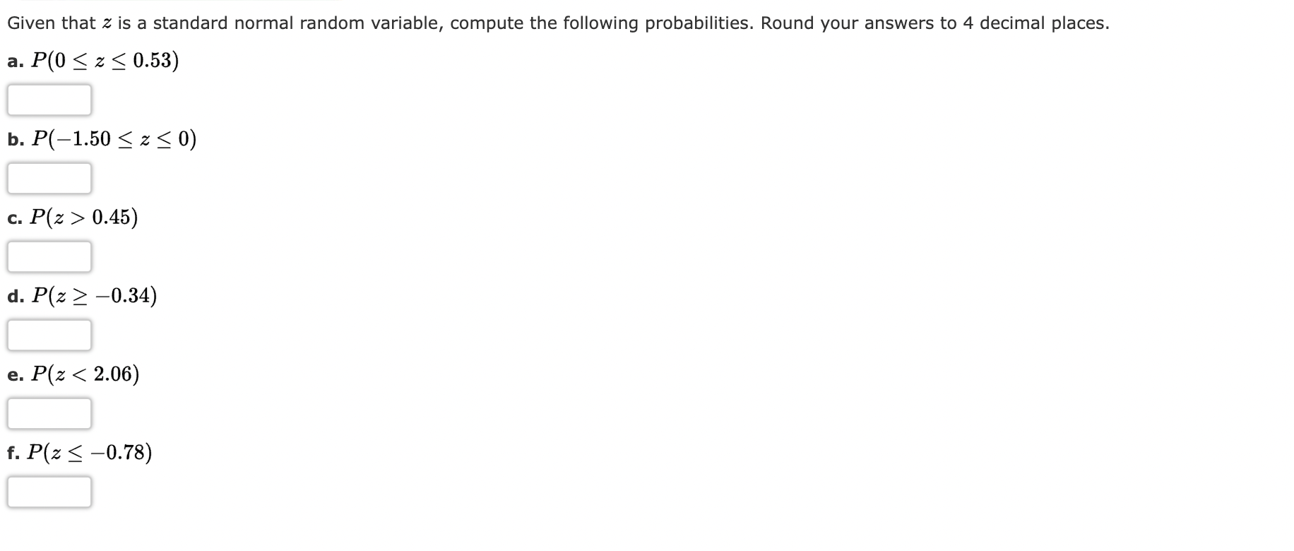 Solved Given that z is a standard normal random variable, | Chegg.com