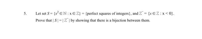 Solved Let set S={x2∈N:x∈Z}={ perfect squares of integers }, | Chegg.com