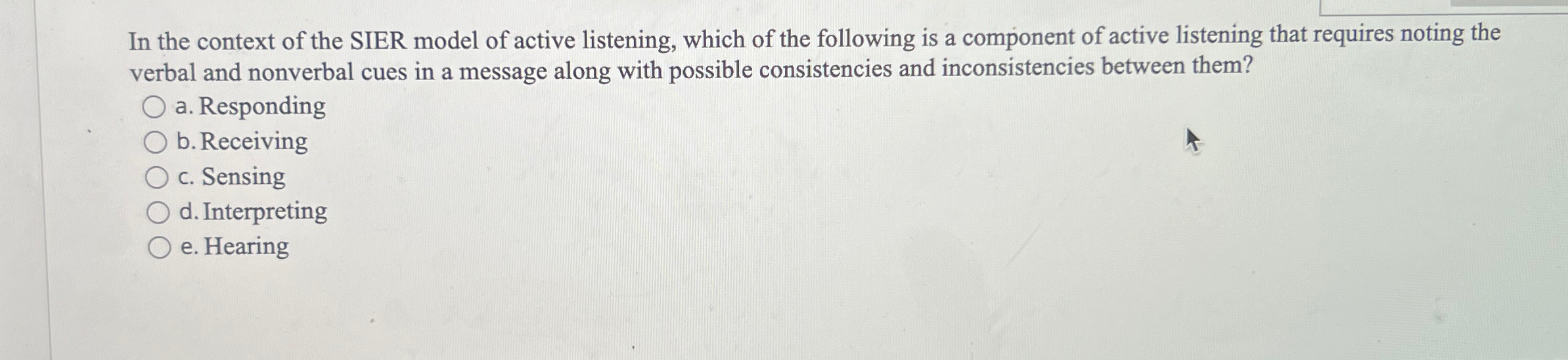 Solved In the context of the SIER model of active listening, | Chegg.com