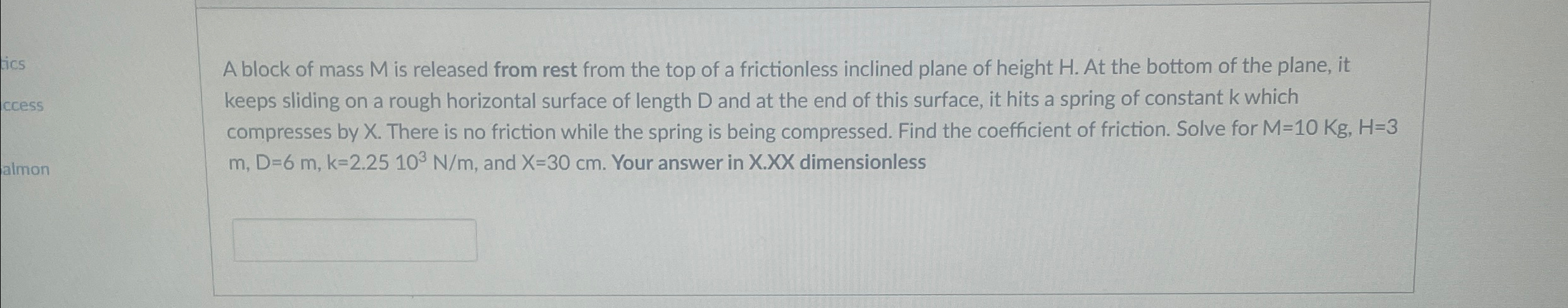 Solved A block of mass M ﻿is released from rest from the top | Chegg.com