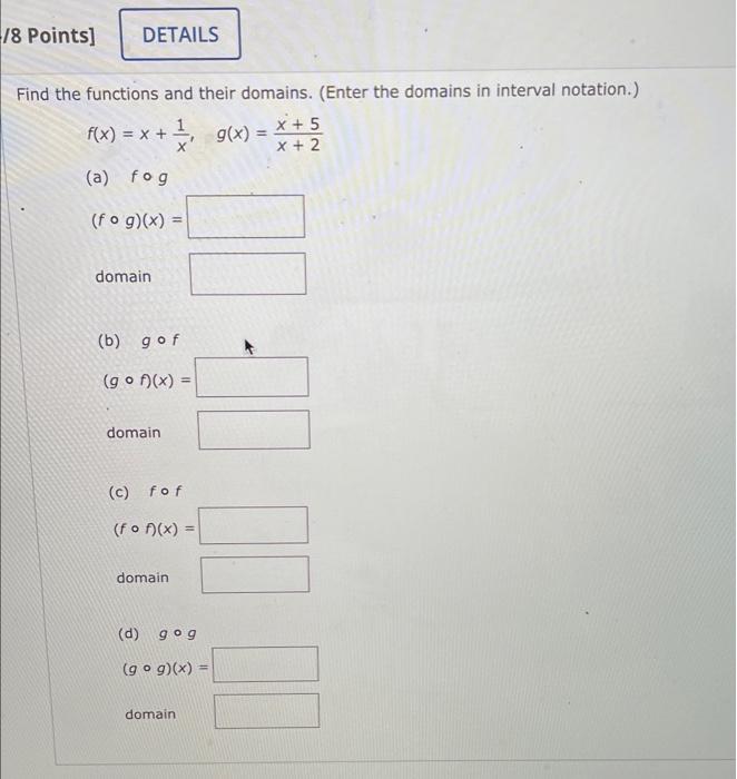 Solved Find the functions and their domains. (Enter the | Chegg.com