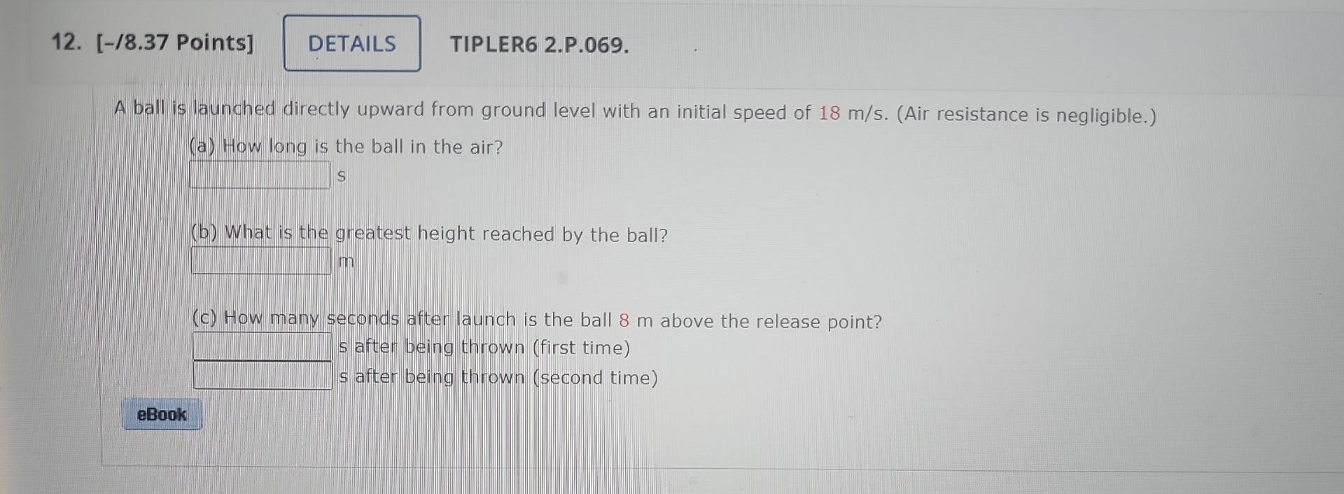 Solved A ball is launched directly upward from ground level | Chegg.com